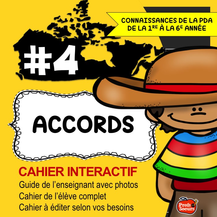 Cahier interactif # 4: Accords - Profs & Soeurs