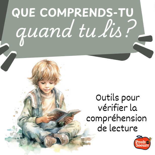 Comment vérifier la compréhension de lecture? - Profs & Soeurs